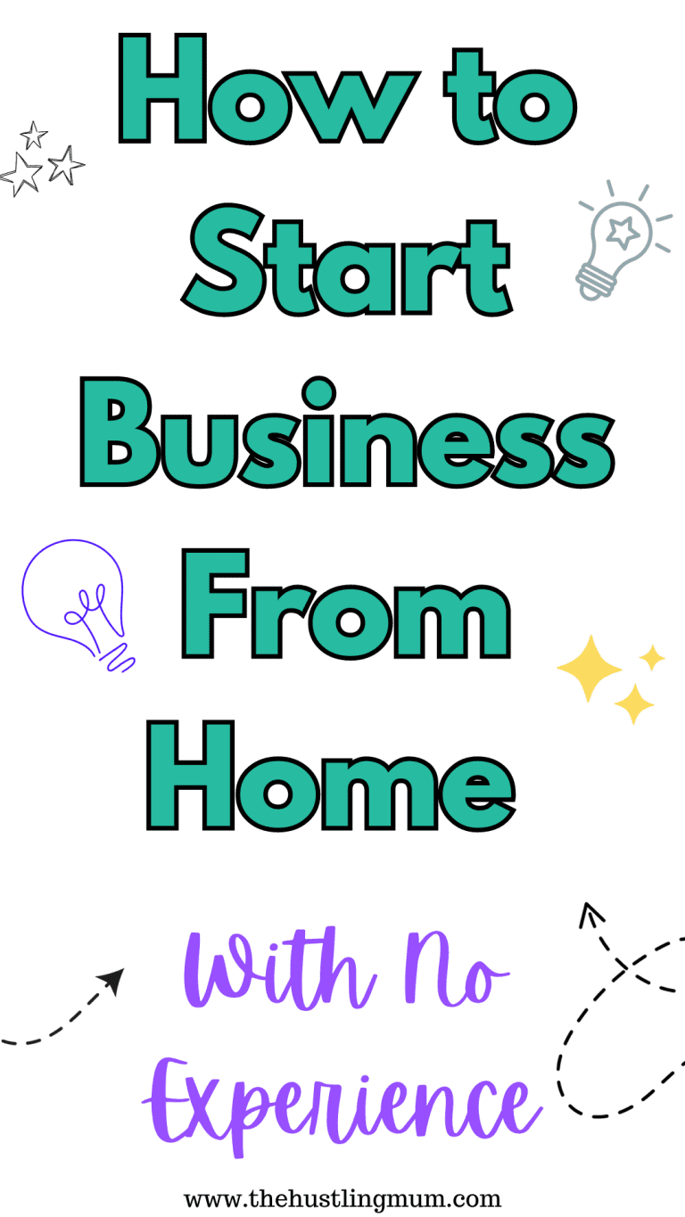 How To Start A Business From Home With Zero Experience (10 Tips ...